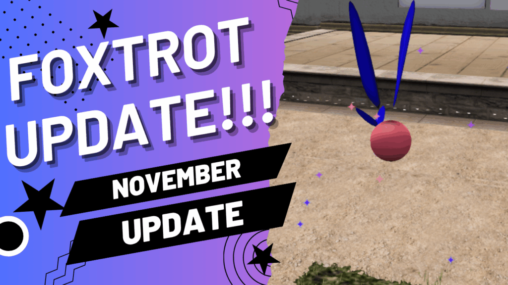 November Update – Foxtrot Breedables