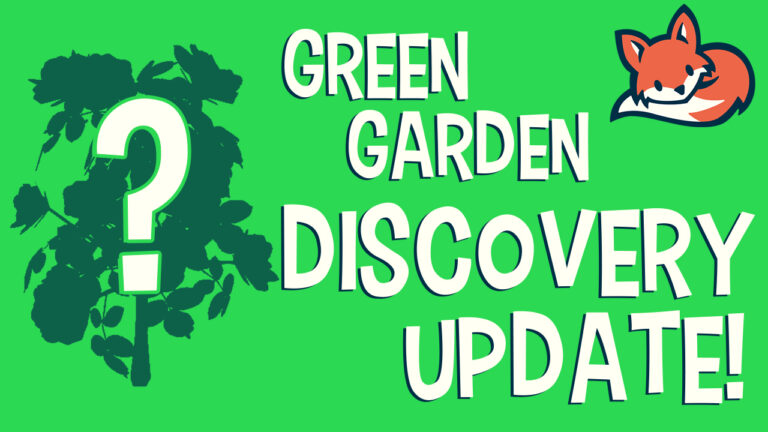 Green Garden – Discovery Update! – Foxtrot Breedables