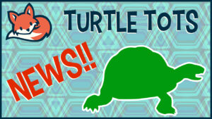 Turtle Tots – An Exciting Update! – Foxtrot Breedables